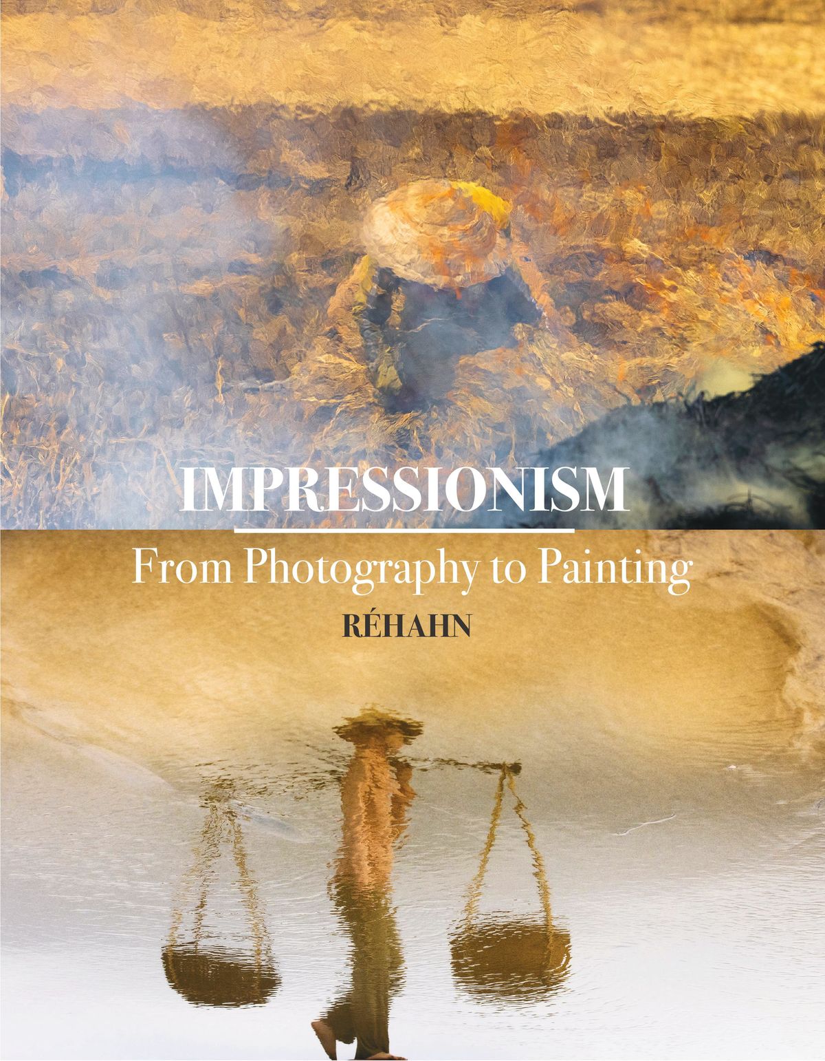 Photograph or painting? Réhahn's new book is a beautiful tribute to the ...