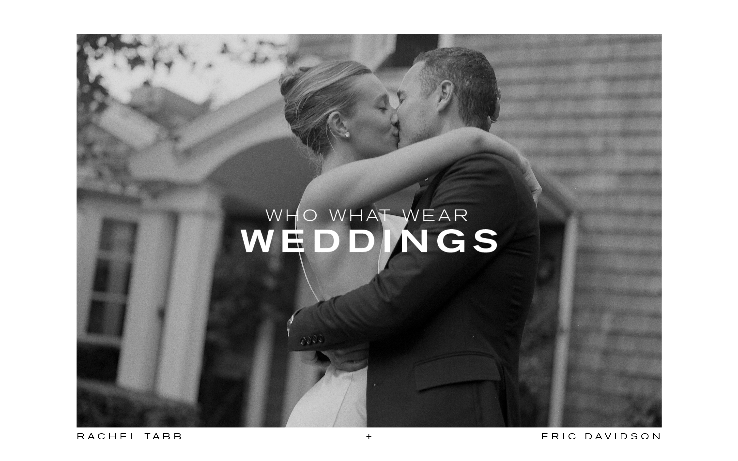 Who What Wear Weddings: Rachel Tabb and Eric Davidson | Who What Wear