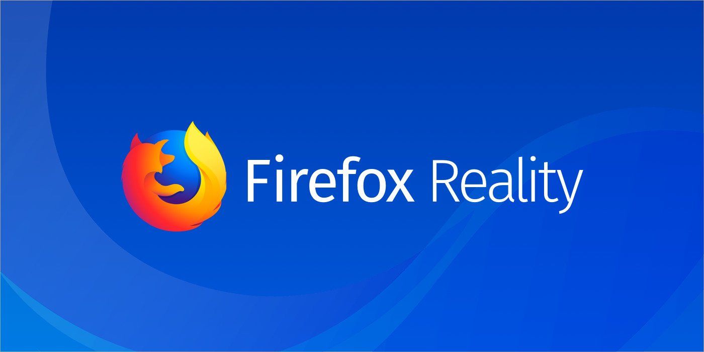 Everything you need to know about Firefox Reality browser, the VR ...