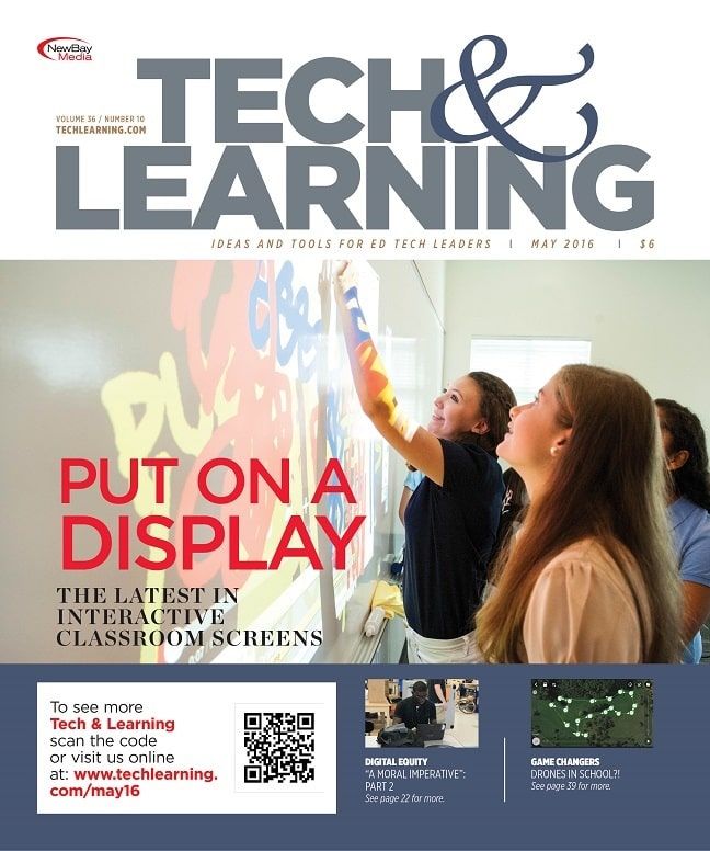 Teach&Learning's May 2016 Magazine Table Of Contents | Tech & Learning