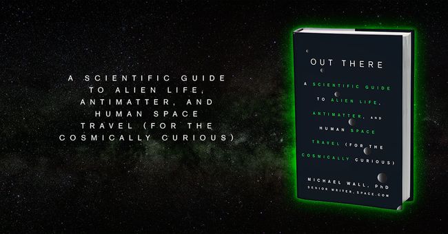 Where Are All the Aliens? 'Out There' Book Excerpt | Space