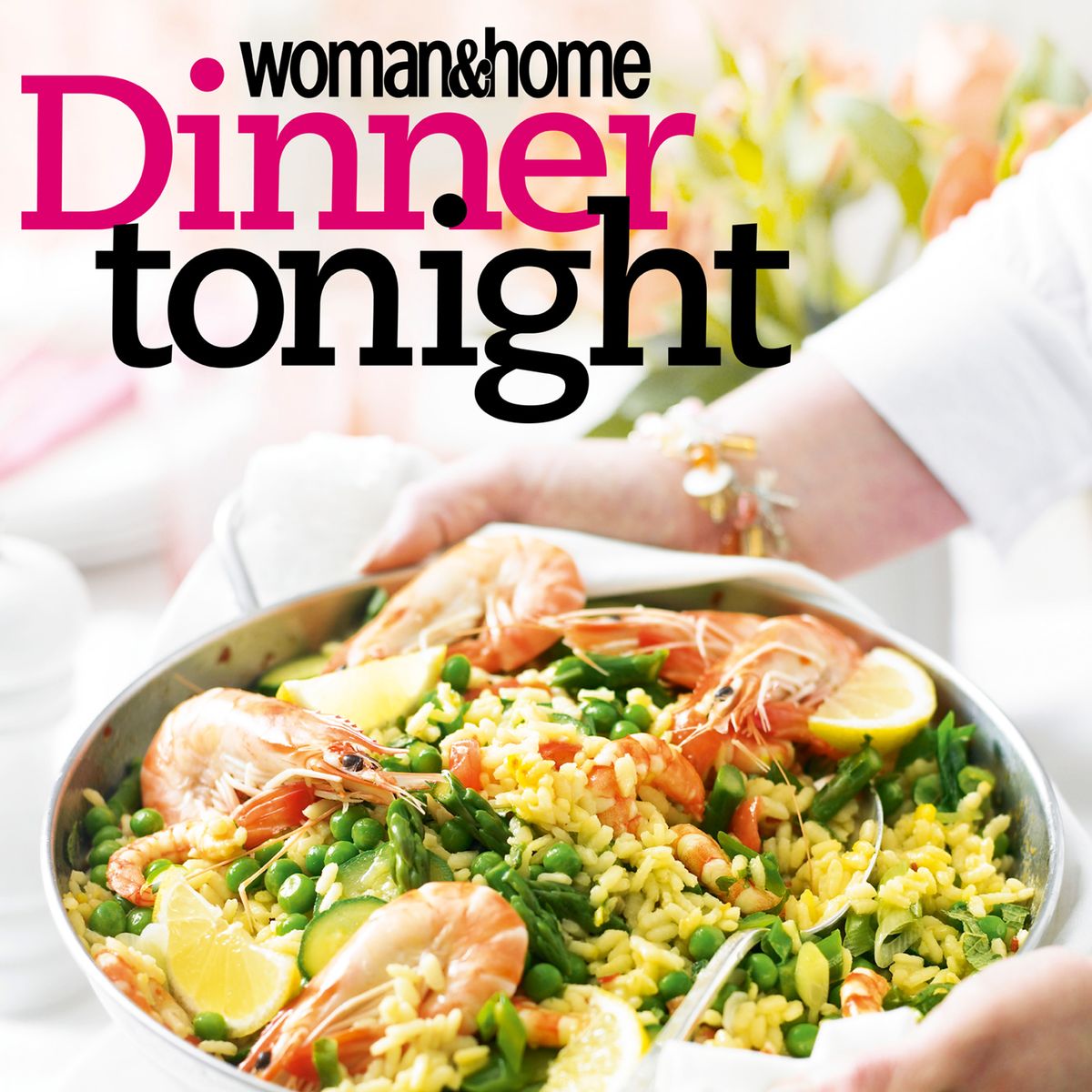 Dinner tonight magazine | Woman & Home