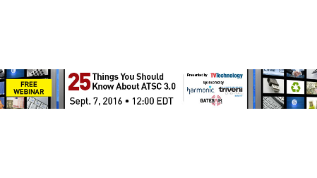 25 Things You Should Know About ATSC 3.0 | TV Tech