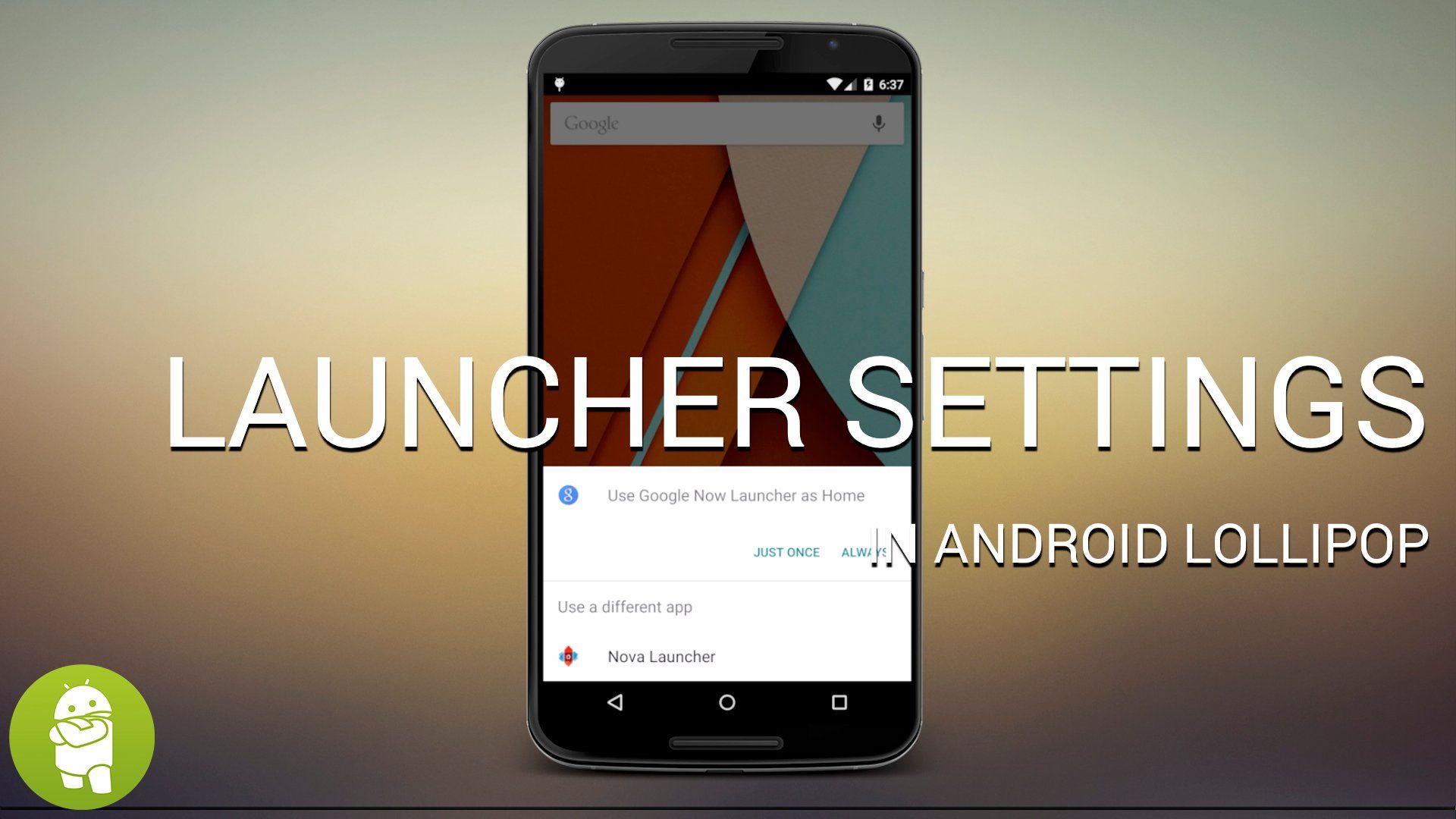 How to change the default launcher in Android Lollipop | Android Central