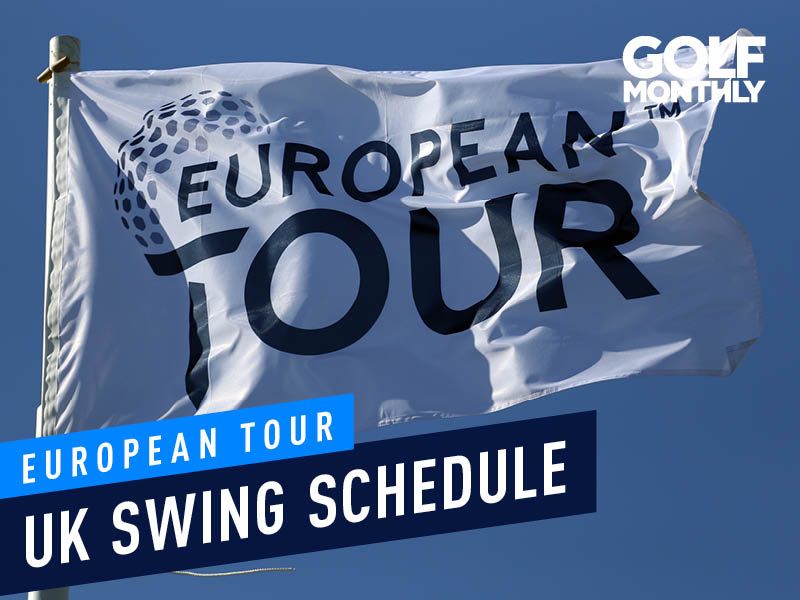 European Tour UK Swing Schedule - Don't miss any of the golf | Golf Monthly