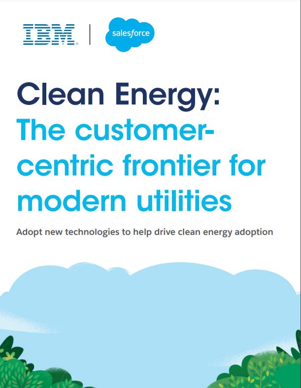 Clean Energy: The customer-centric frontier for modern utilities | IT Pro