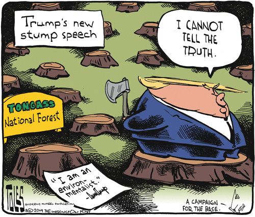 Political Cartoon Trump Stump Speech Tongass National Forest | The Week