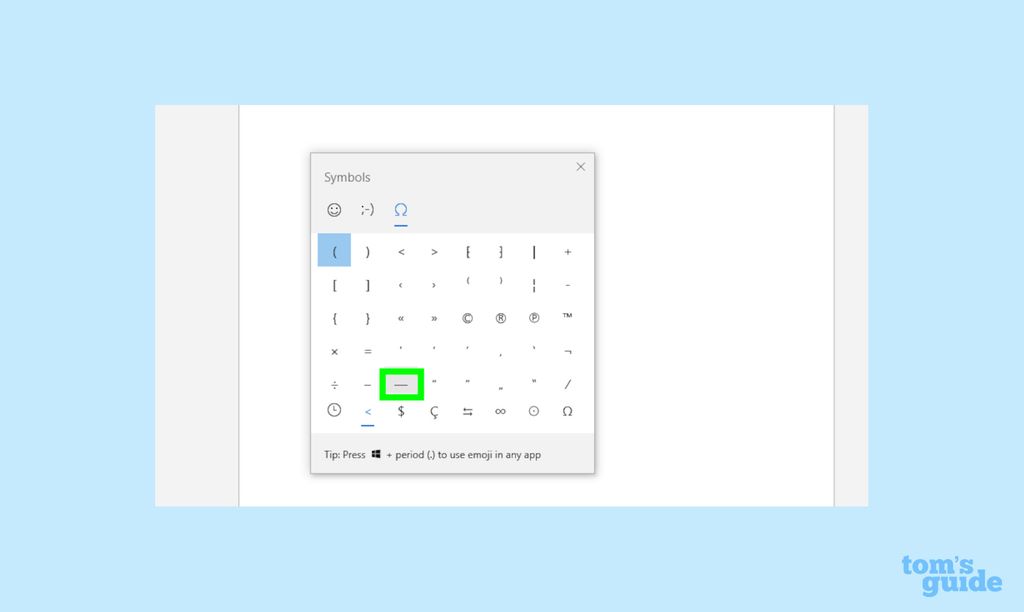 How to type an em dash in Windows and macOS | Tom's Guide