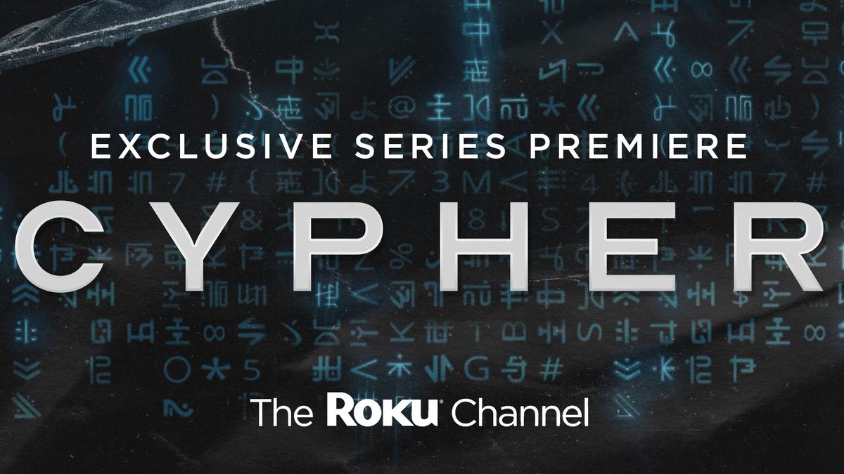The Roku Channel Gets a Show of Its Own With 'Cypher' | Next TV