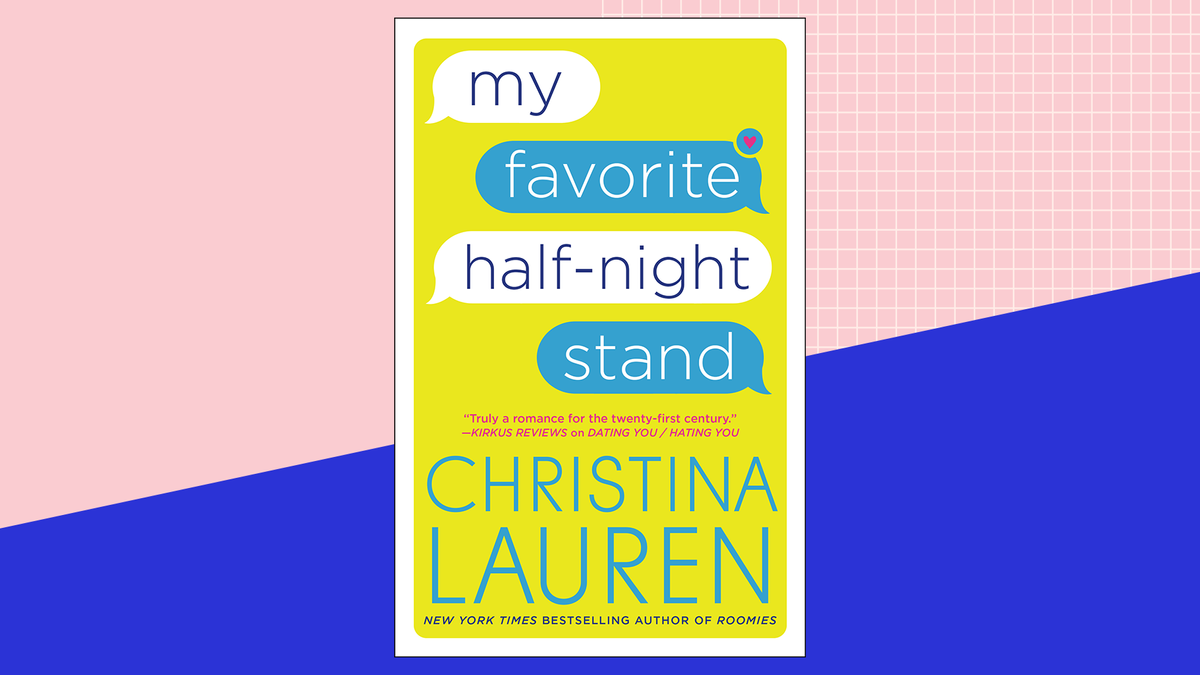 Christina Lauren's Modern Romance Novel 'My Favorite Half-Night Stand ...