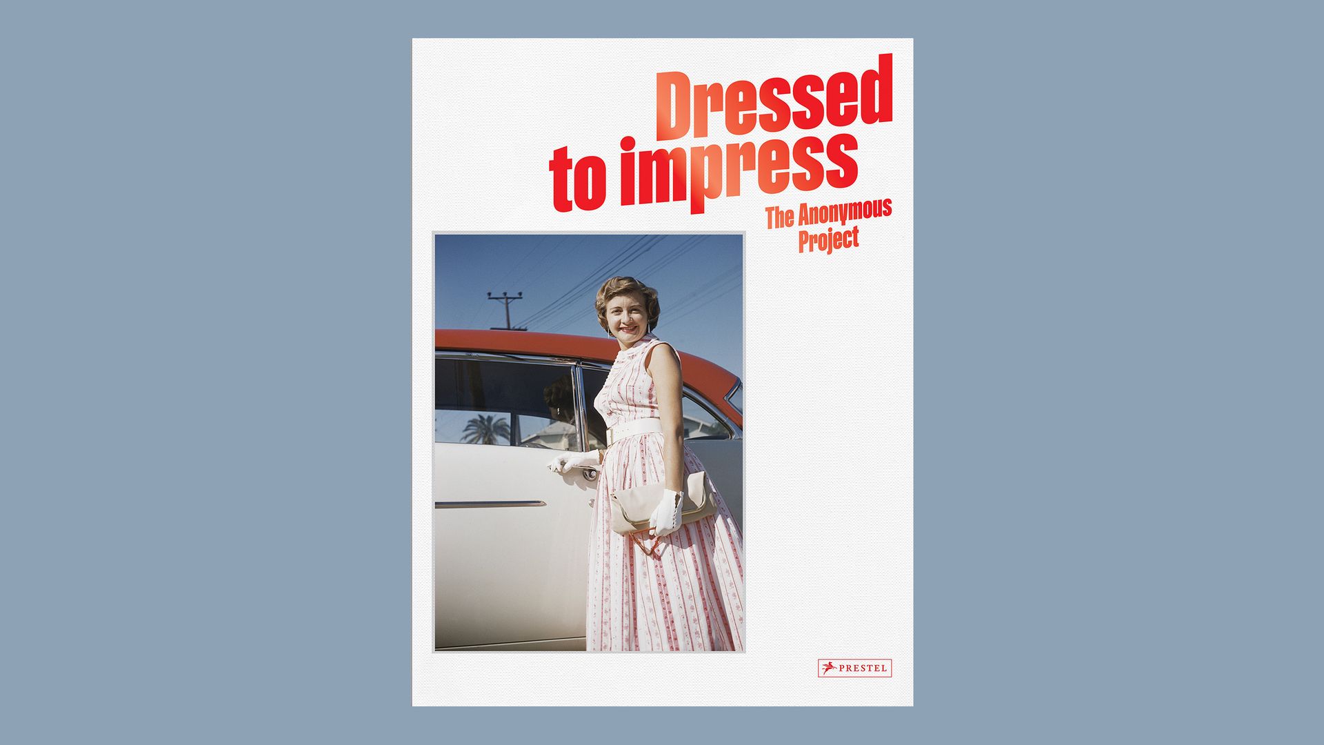‘Dressed to Impress’ photo book: everyday style in 1950s-60s | Wallpaper*