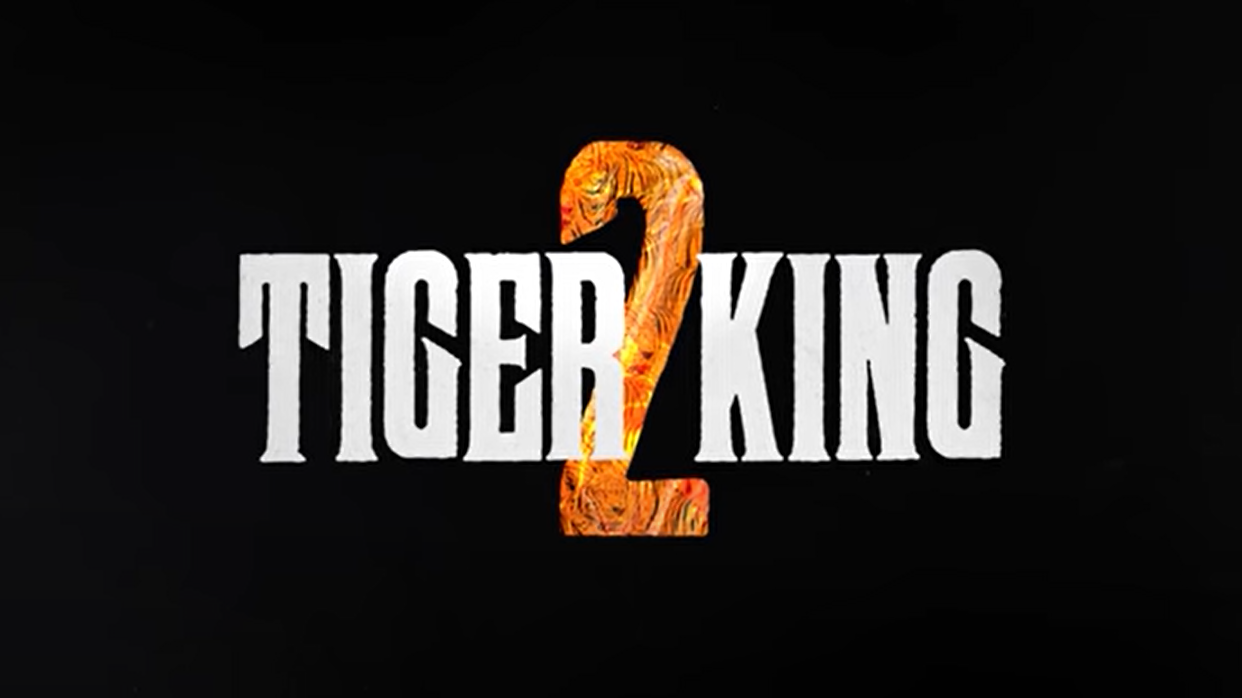 Tiger King Season 2 — release date, trailer, and all we know | What to ...