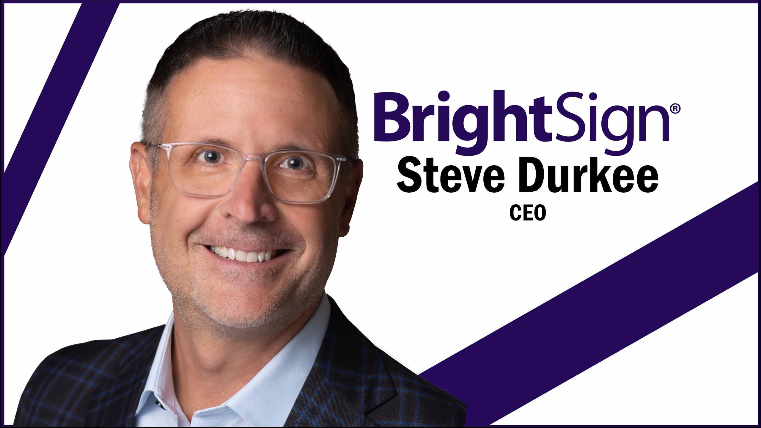 BrightSign Welcomes a New CEO | AVNetwork