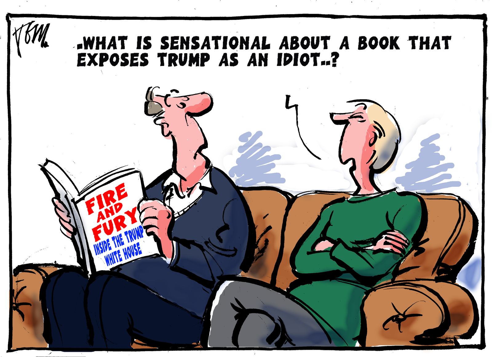 Political cartoon U.S. Trump Fire and Fury | The Week