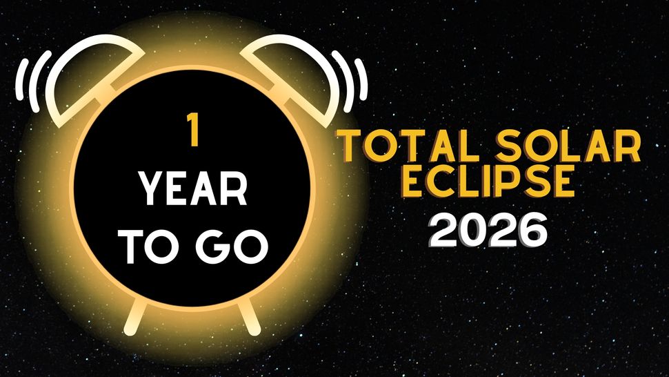 1 year until the total solar eclipse 2026 — Here's what you need to ...