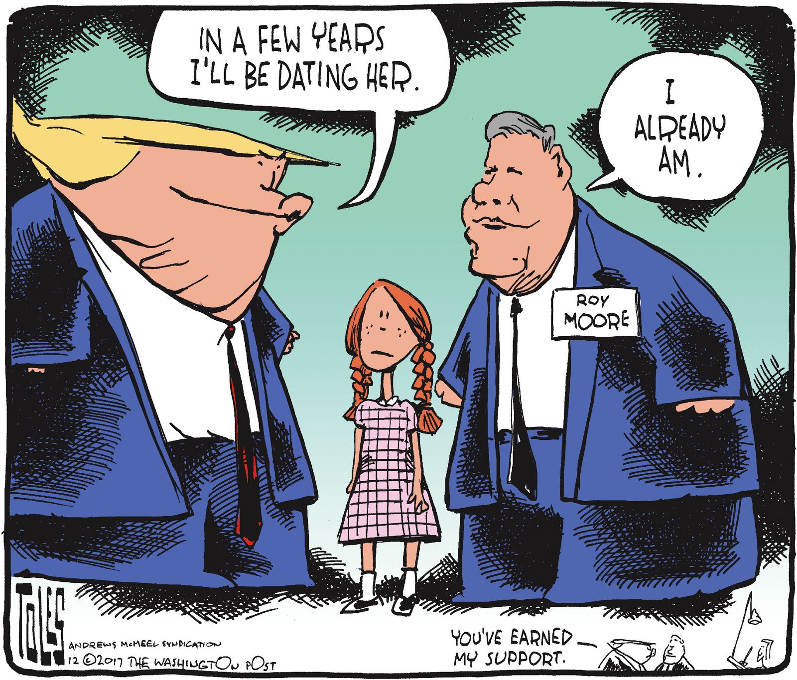 Political cartoon U.S. Trump Roy Moore endorsement sexual assault | The ...