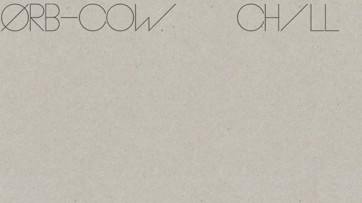 The Orb - COW/Chill Out, World! album review | Louder