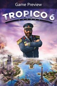 Dictator simulator 'Tropico 6' graduates from Xbox Game Preview ...