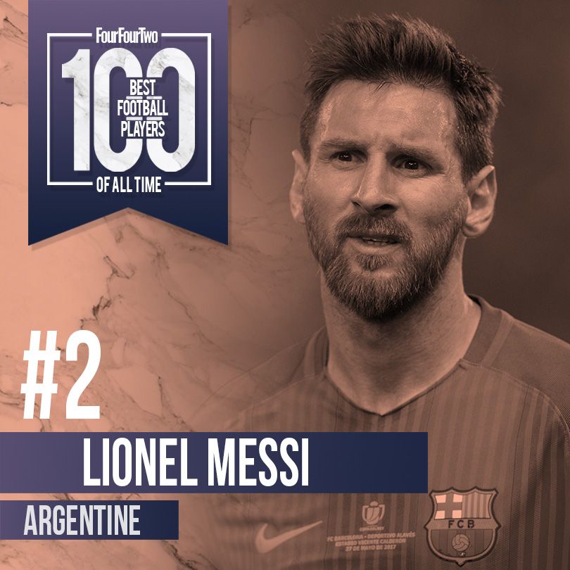 FourFourTwo's 100 Greatest Footballers EVER: No.2, Lionel Messi ...