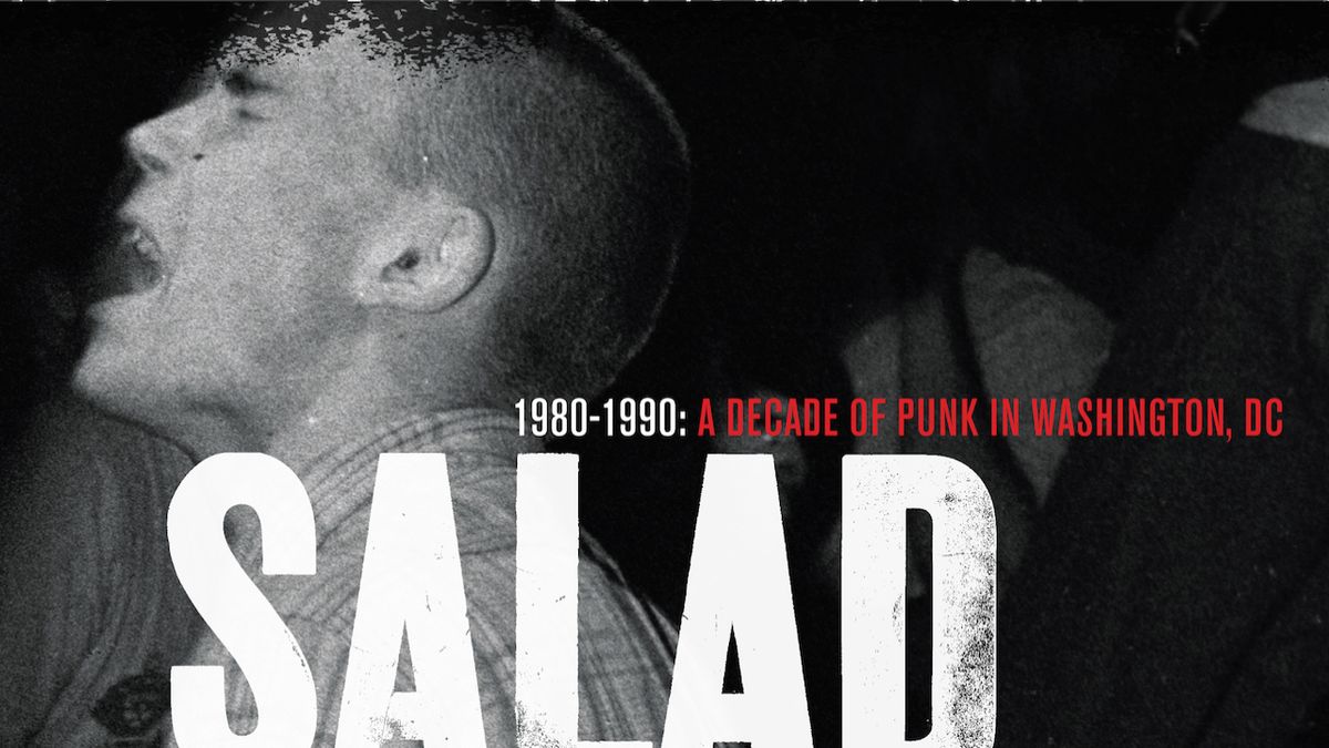 Salad Days: A Decade of Punk In Washington, DC (1980-90) | Louder