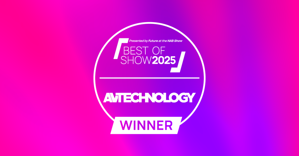 Winners Announced for Best of Show at the NAB Show 2025 for AV Technology | AVNetwork