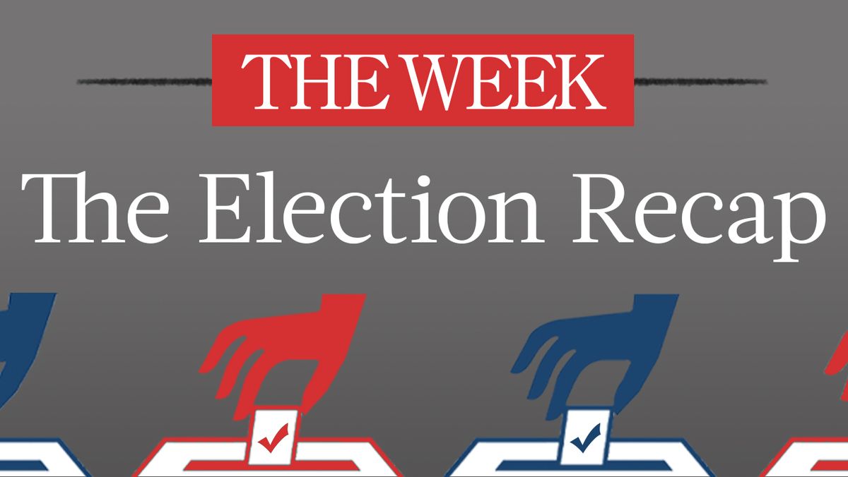 The Election Recap newsletter | The Week