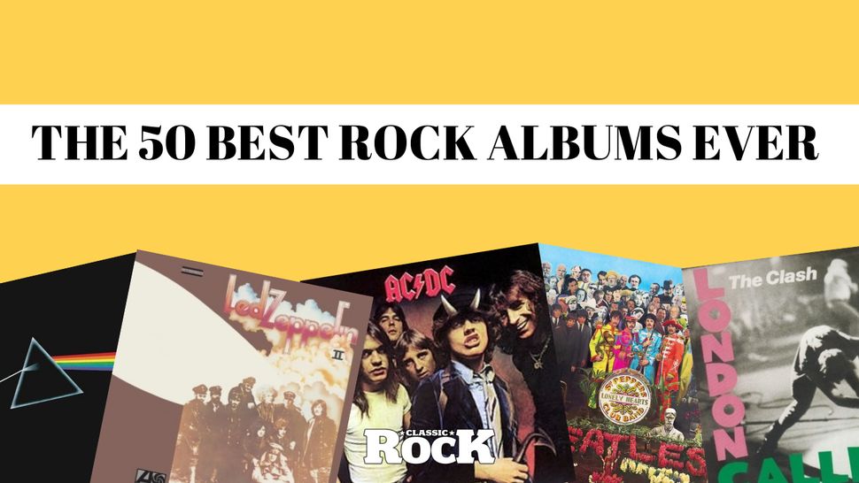 The 50 best rock albums of all time | Louder