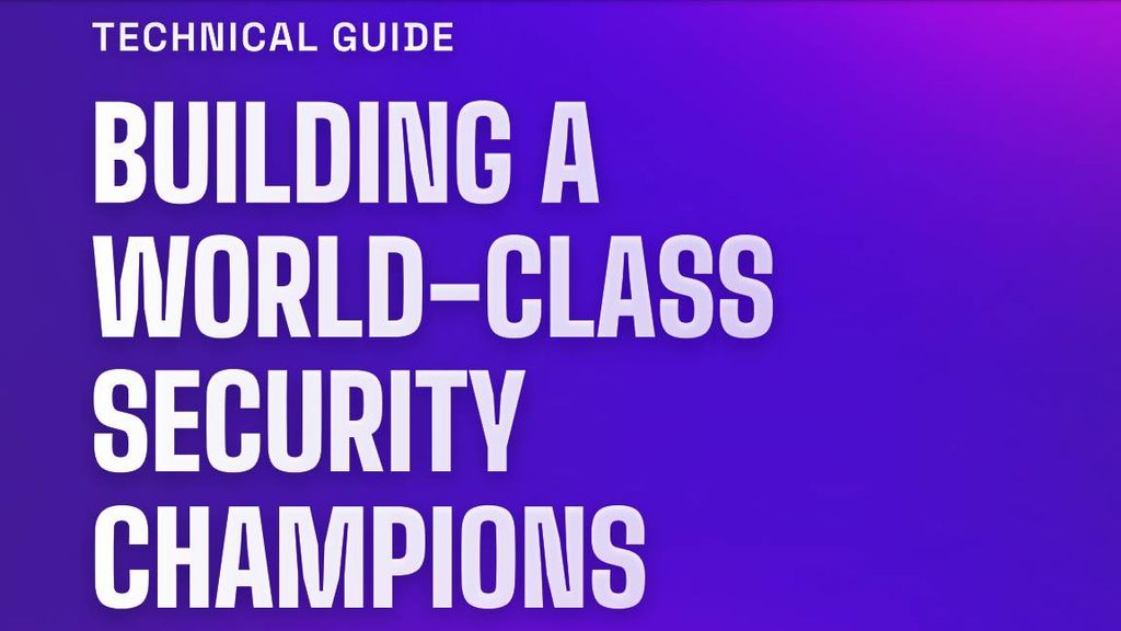 Building a world-class security champions program | IT Pro
