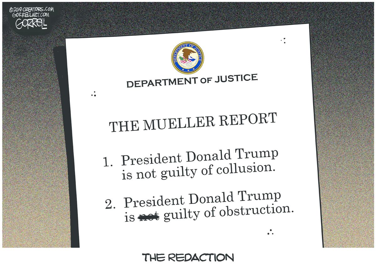 Political Cartoon U.S. Mueller report final redactions | The Week