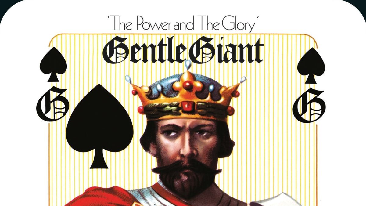 Gentle Giant: The Power And The Glory (reissue) | Louder