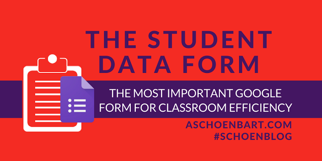 The Student Data Form: The Most Important Google Form for Classroom ...