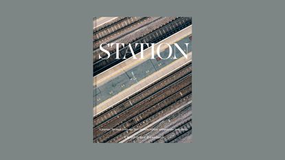 ‘Station’: railway architecture book explores spectacular stops ...