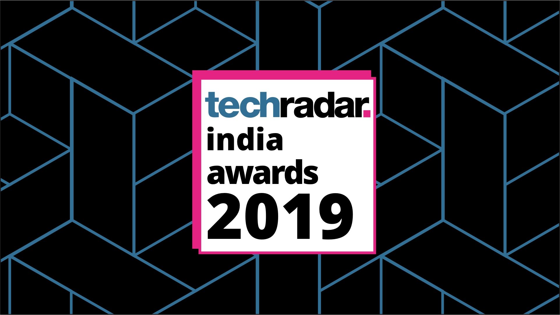 Introducing TechRadar India Awards 2019 | TechRadar