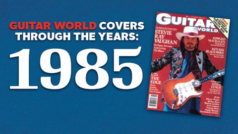 Photo Gallery: Guitar World Magazine Covers Through the Years — 1985 ...