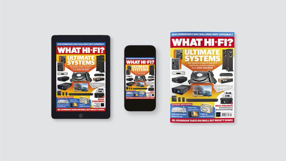 New issue of What Hi-Fi? out now: superb hi-fi and home cinema systems ...