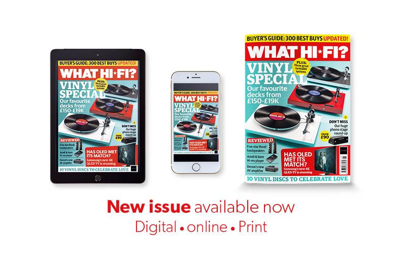 New issue of What Hi-Fi? magazine on sale now | What Hi-Fi?
