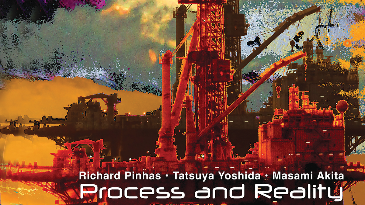 Richard Pinhas/Tatsuya Yoshida/Masami Akitaity- Process And Reality ...
