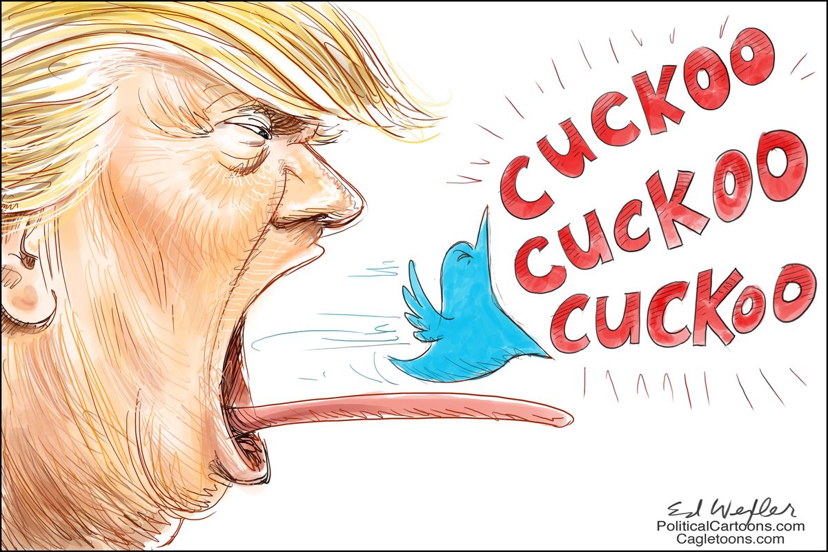 Political Cartoon U.S. President Trump Tweet Twitter schedule Cuckoo ...