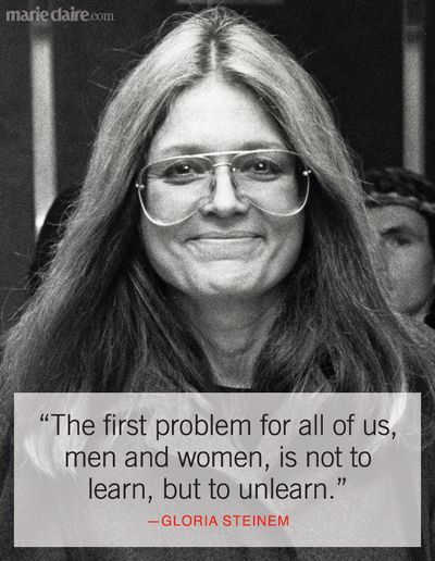 Gloria Steinem Quotes - Inspirational Women Quotes | Marie Claire