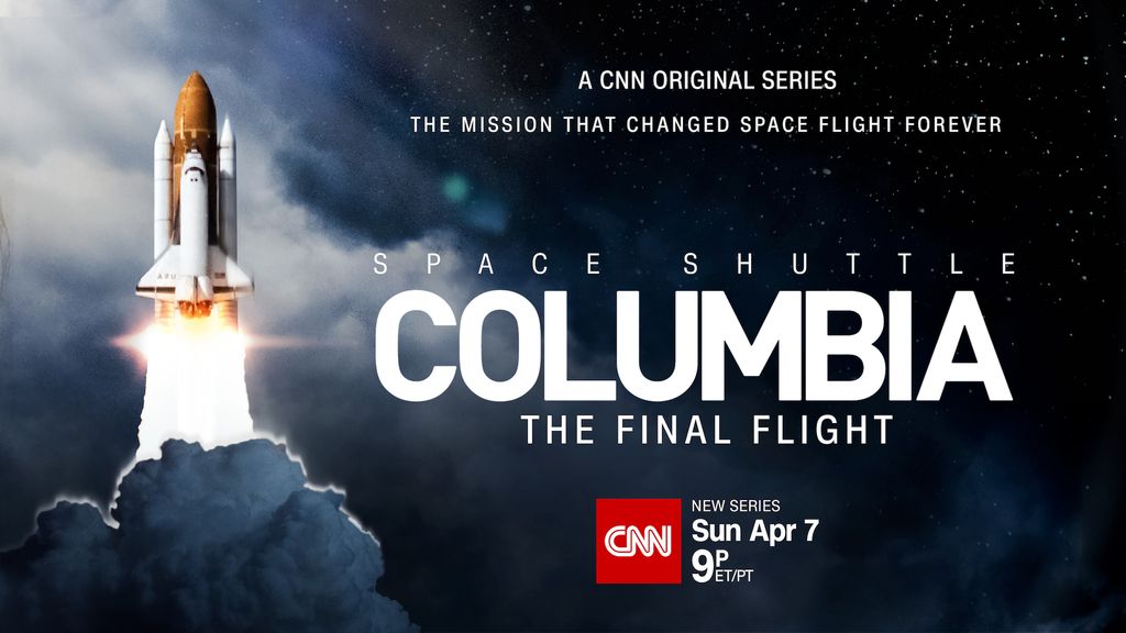 CNN explores NASA's Columbia shuttle tragedy in riveting docuseries ...