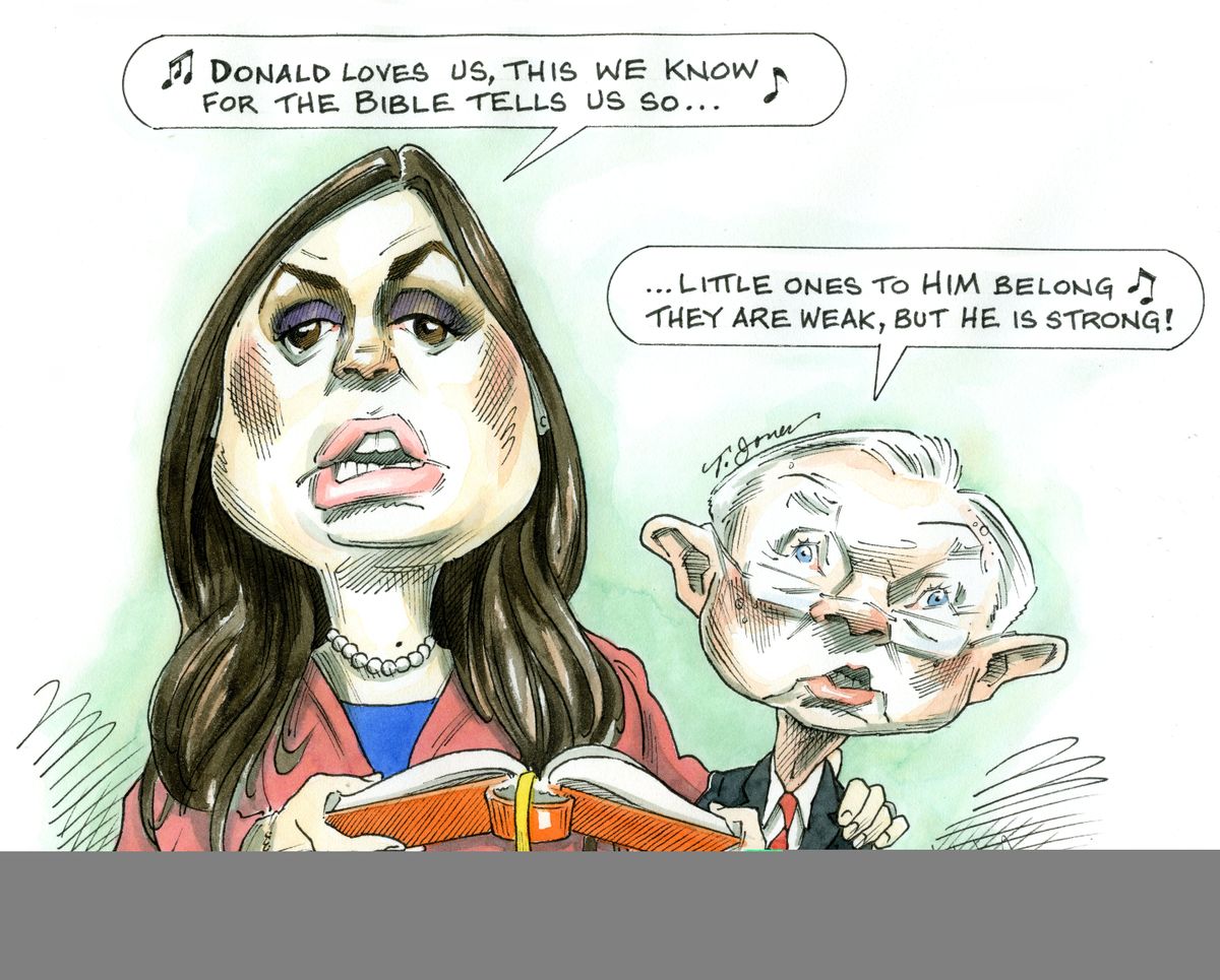Political cartoon U.S. Sarah Huckabee Sanders Jeff Sessions Trump Bible ...