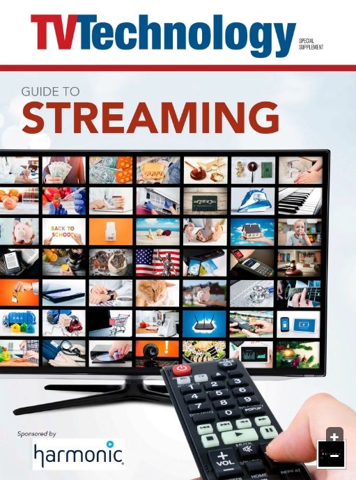 TV Technology 2018 Guide to Streaming eBook Now Available | TV Tech