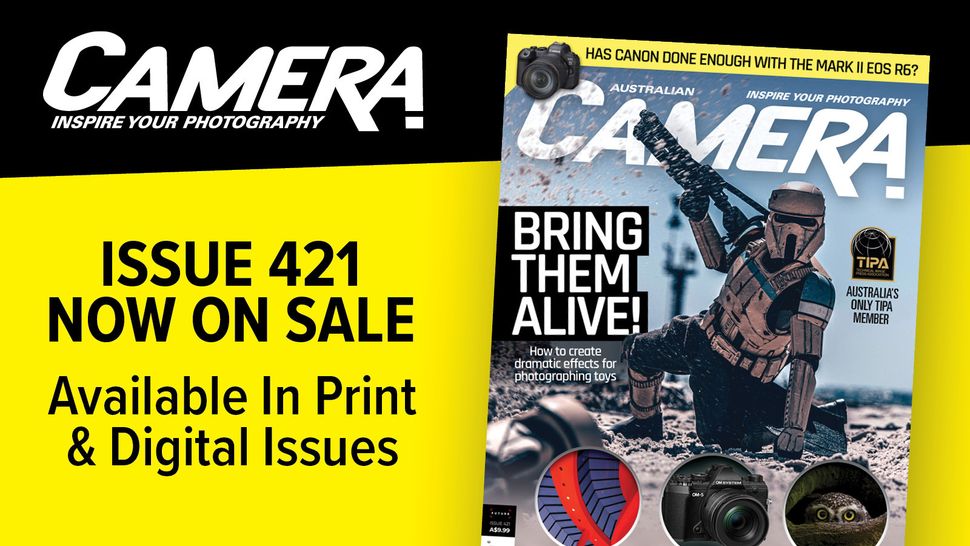 Bring them alive: Australian Camera issue #421 is out now | Digital ...