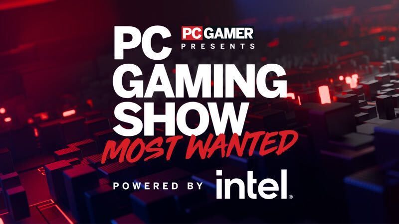 The 25 Most Wanted games, as revealed in PC Gaming Show: Most Wanted ...