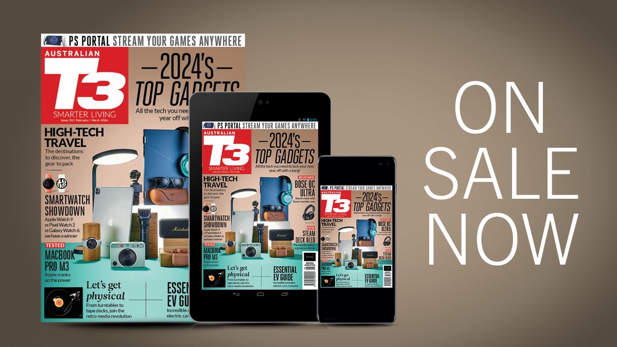 The new issue of Australian T3 magazine is onsale now! | T3