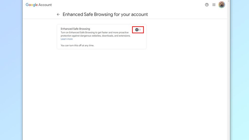 How to use Google Enhanced Safe Browsing | Tom's Guide