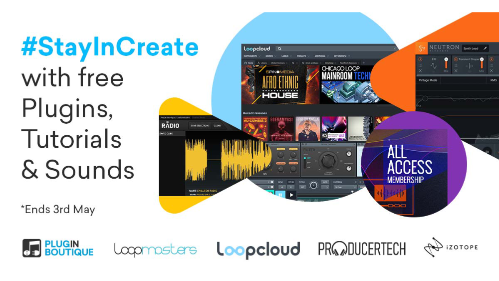 Free plugins, tutorials and sounds with Loopmasters and Plugin Boutique’s #StayInCreate ...