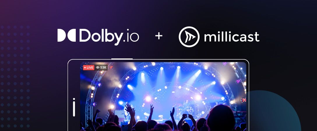 Dolby Labs Buys Millicast To Scale Ultra-Low-Latency Streaming | TV Tech