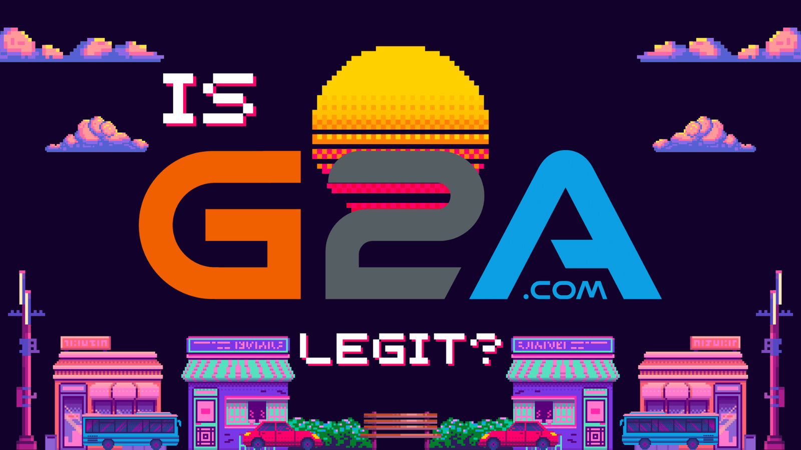 Is G2A Legit And Trustworthy? | MyVoucherCodes