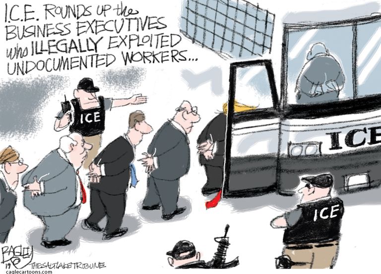 Political Cartoon U.S. ICE Rounds Up Execs Who Exploited Undocumented ...